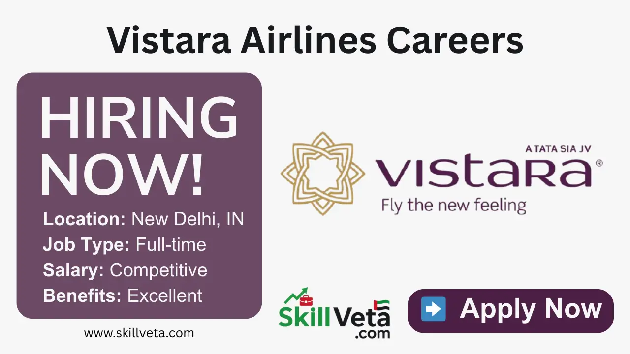 Vistara Careers: Apply For Vistara Airlines Cabin Crew & Ground Staff Jobs in India
