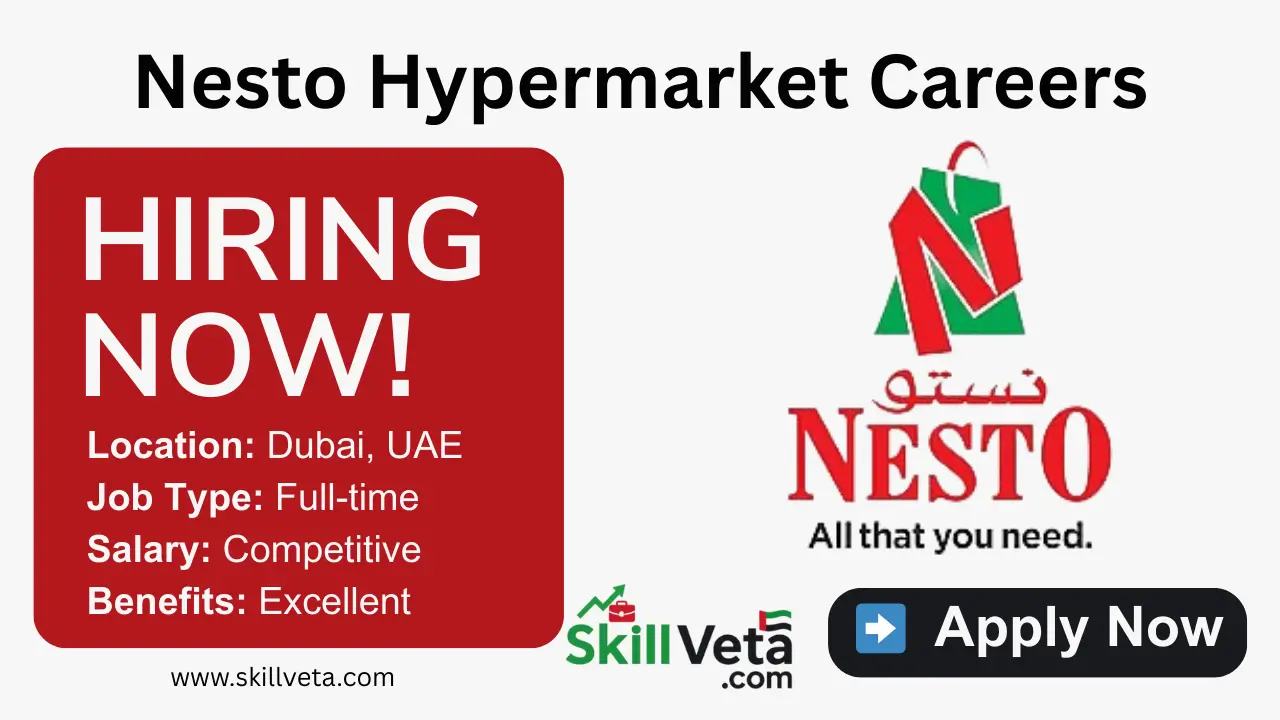 Nesto Hypermarket Careers in Dubai, Abu Dhabi, Sharjah and UAE