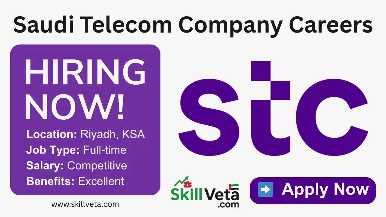 STC Careers Saudi Arabia: Apply for STC Jobs in Riyadh, and Jeddah